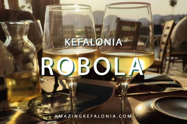 About the Robola Wine of Kefalonia - Infos, History, Tasting