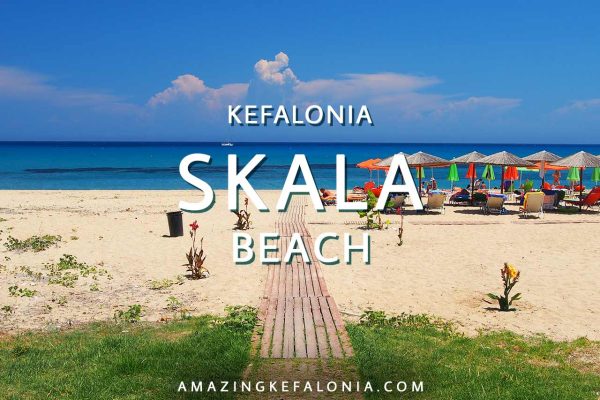 Skala beach Kefalonia - Photos and Full Travel Guide